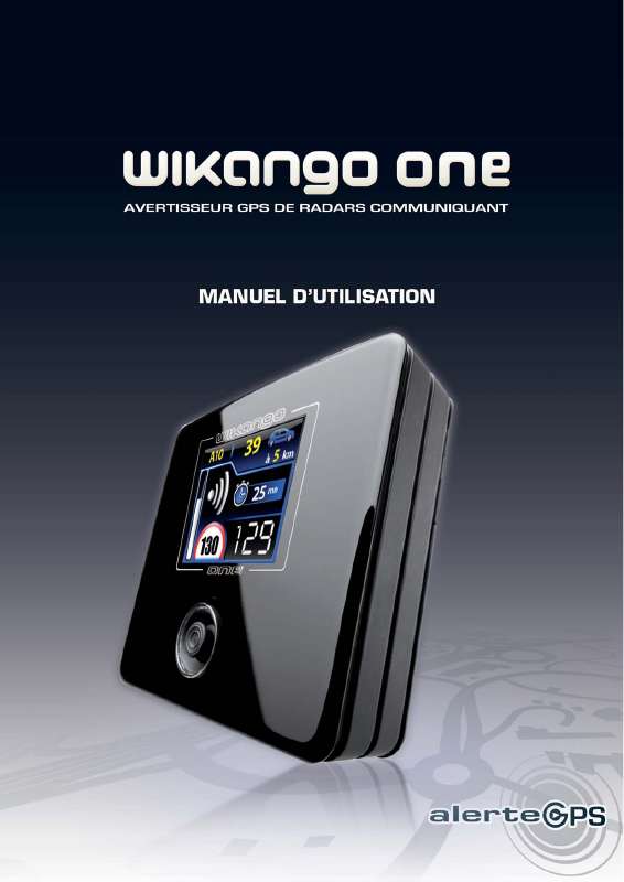 Notice ALERTEGPS WIKANGO ONE - gps Trouver une solution à un problème ...