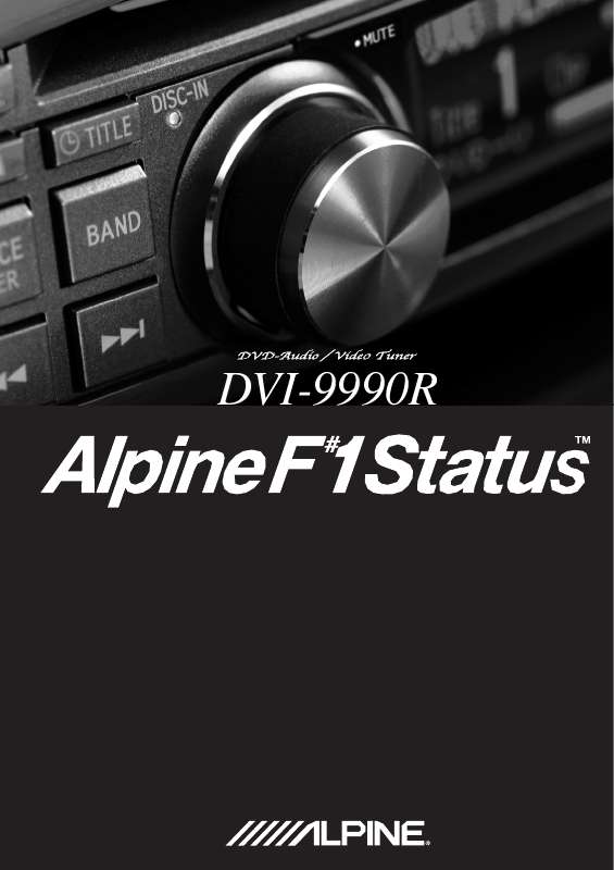 Notice ALPINE DVI-9990R F1 STATUS - autoradio Trouver une solution à un ...