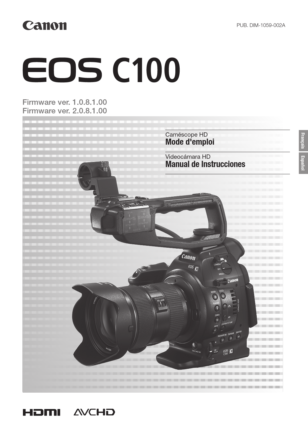 Notice CANON C100 - action cam Trouver une solution à un problème CANON ...
