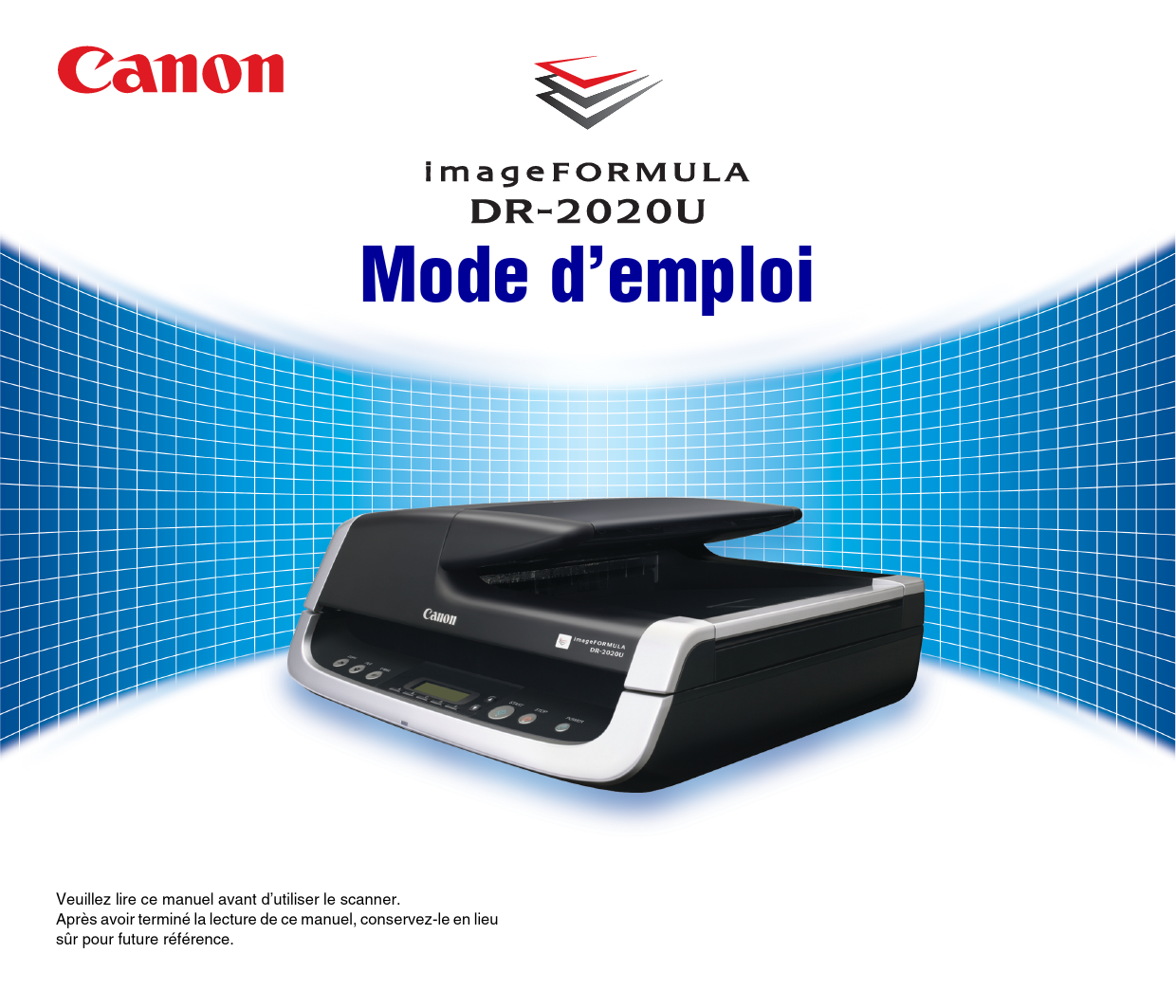Notice CANON IMAGEFORMULA DR-2020U - scanner Trouver une solution à un problème CANON ...