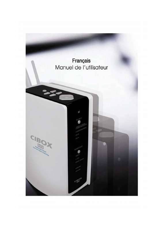 Notice CIBOX WIRELESS CINE BOX HD - Trouver une solution à un problème ...