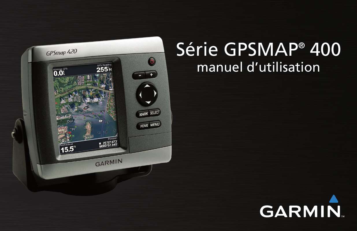 Notice GARMIN GPSMAP 420S - gps Trouver une solution à un problème ...