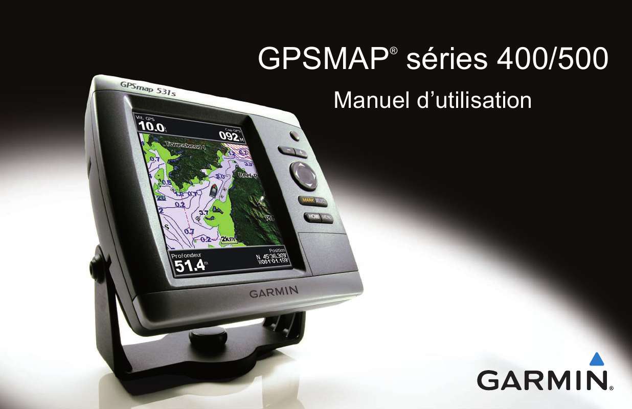 Notice GARMIN GPSMAP 525/525S - gps Trouver une solution à un problème ...