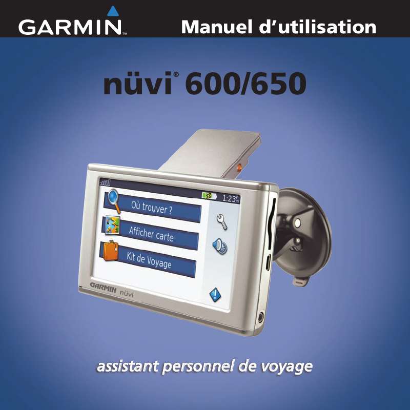 Notice GARMIN NUVI 650 - gps Trouver une solution à un problème GARMIN ...