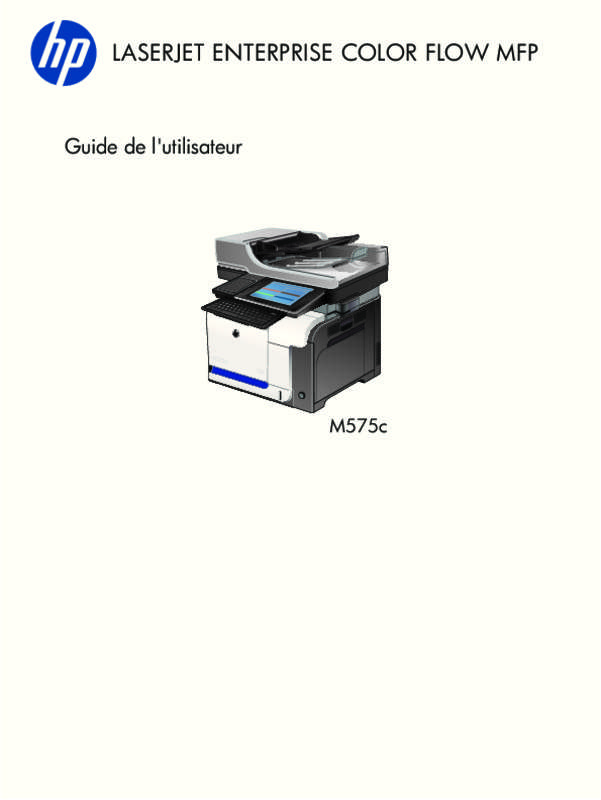 Notice HP LASERJET ENTERPRISE 500 M575F - imprimante Trouver une ...