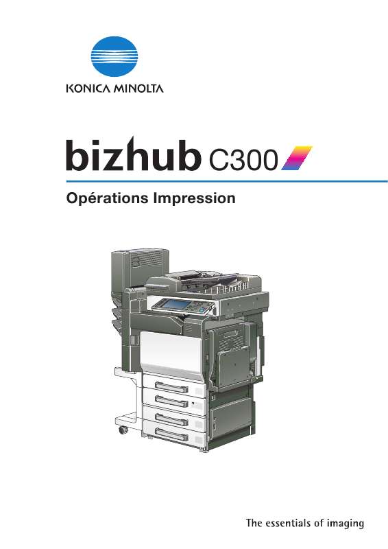 Notice KONICA MINOLTA BIZHUB C300 - photocopieur Trouver une solution à ...