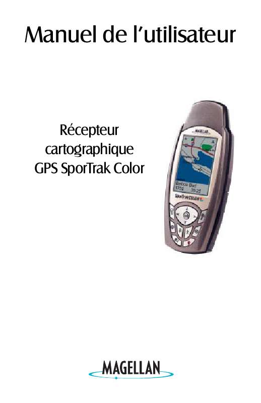 Notice MAGELLAN SPORTRAK COLOR - gps Trouver une solution à un problème ...