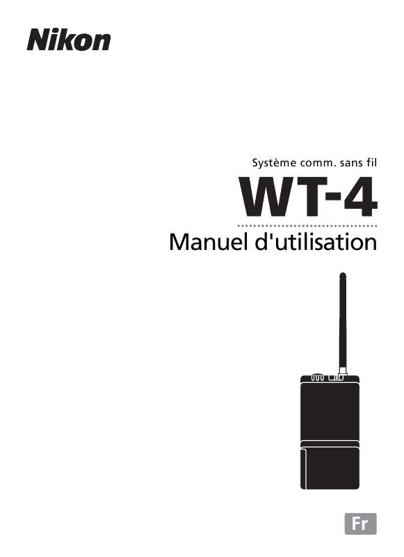 Notice NIKON WT-4 - autres Trouver une solution à un problème NIKON WT ...