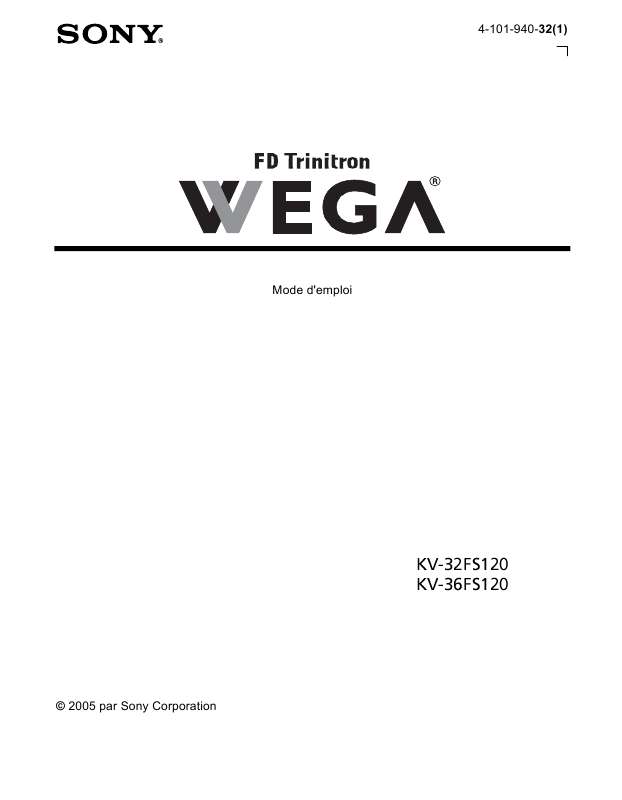 Notice SONY WEGA KV-32FS120 - Trouver une solution à un problème SONY ...