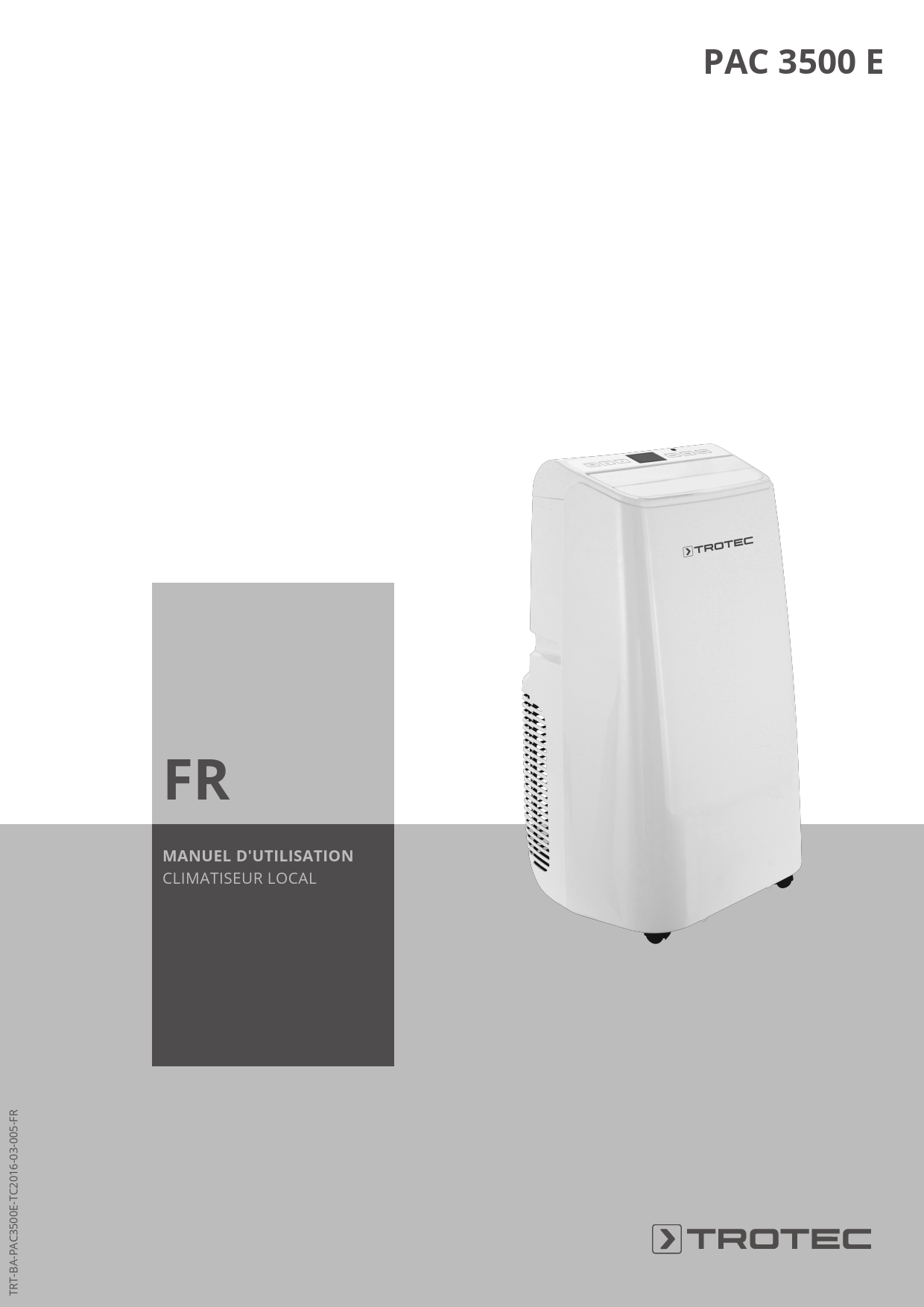 Notice TROTEC PAC 3500 - climatiseur Trouver une solution à un problème TROTEC PAC 3500 mode d ...