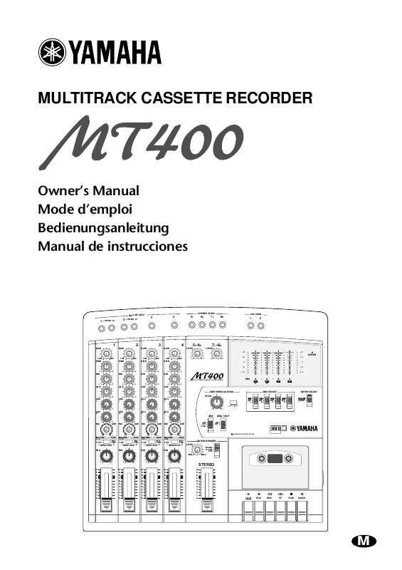 Notice YAMAHA MT-400 - Trouver une solution à un problème YAMAHA MT-400 ...